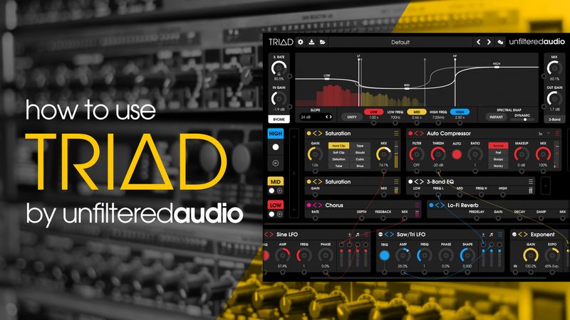 How To Use Triad with Protoculture | How To Use Unfiltered Audio Triad